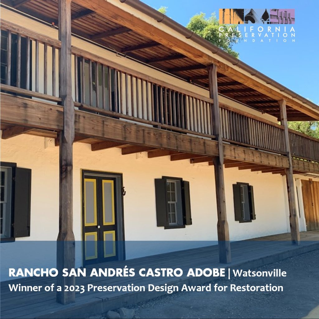 Rancho San Andrés Castro Adobe | California Preservation Foundation