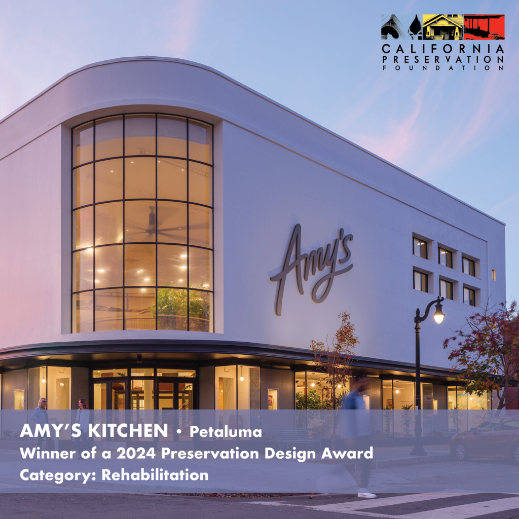 Amy’s Kitchen | California Preservation Foundation
